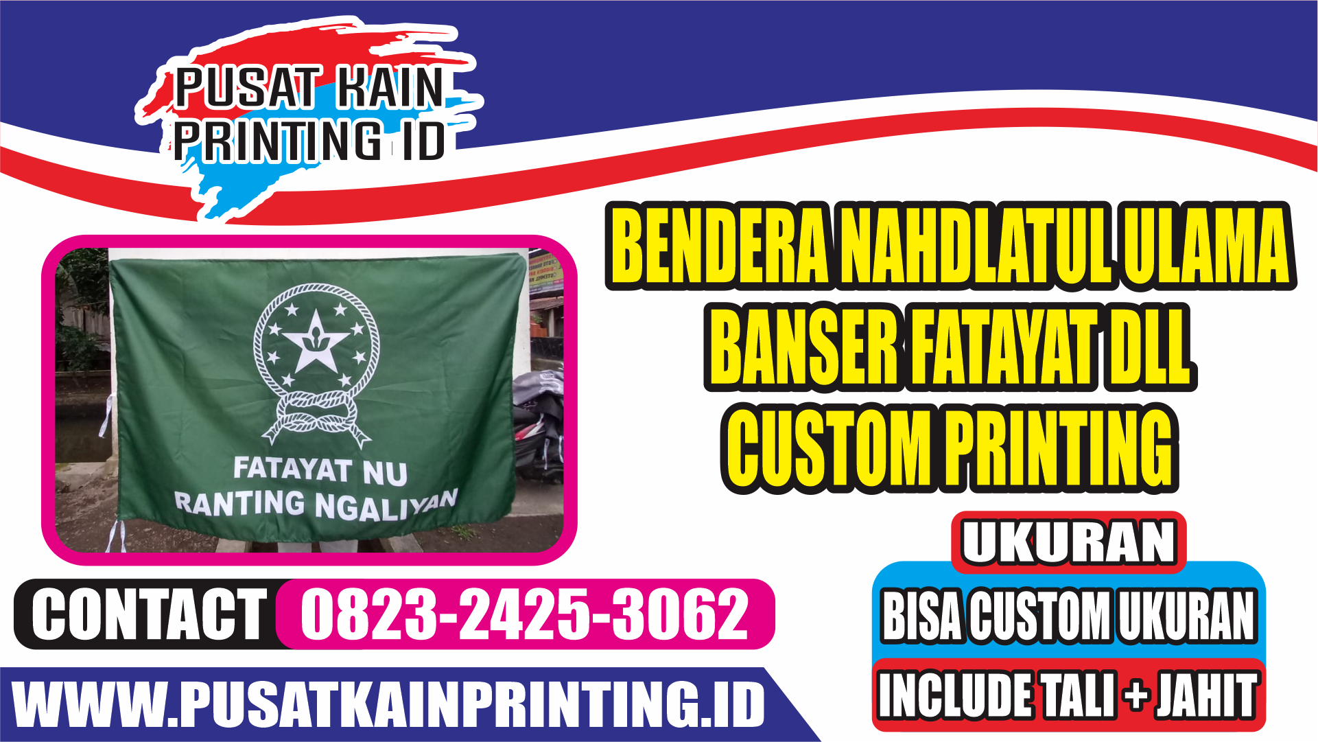 Jasa Cetak Bendera NU Nahdlatul Ulama Ansor Banser Fatayat - PUSAT KAIN ...