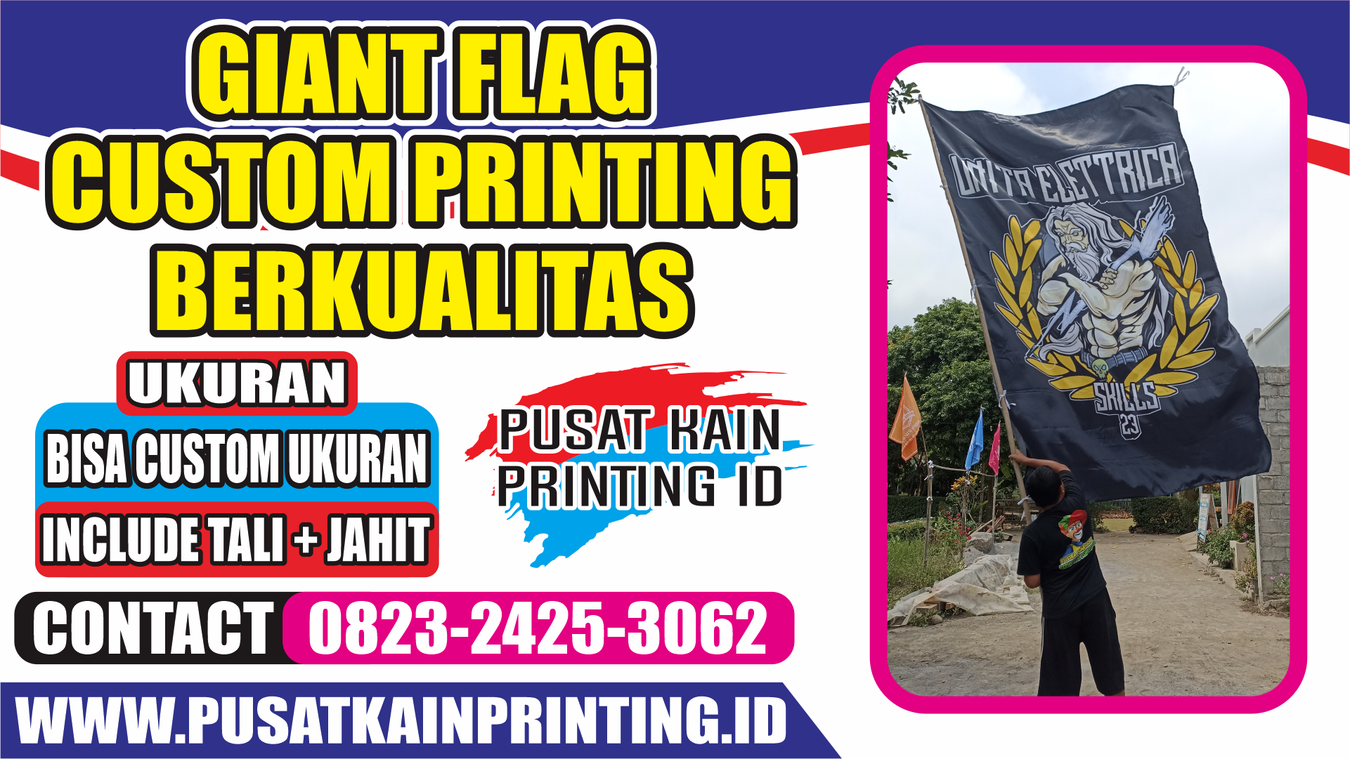 Ukuran Giant Flag dan Perbedaannya dengan Jenis Bendera Lain - PUSAT ...